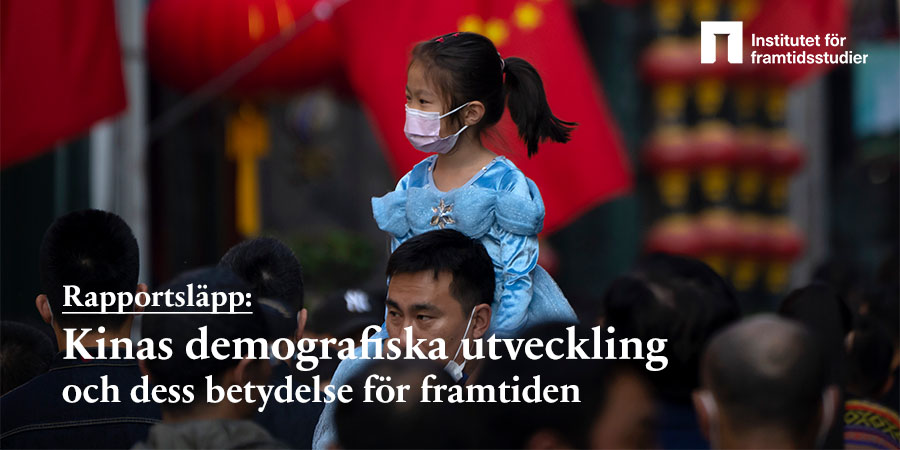 Kinas demografiska utveckling och dess betydelse för framtiden ...